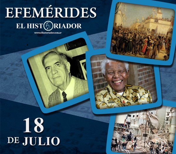 Efemérides: ¿Que pasó un 18 de Julio? | Baradero Te Informa